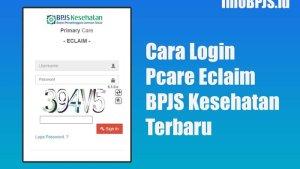 Login pcare.bpjs-kesehatan.go.id eclaim Mudah Mengajukan Pengobatan Cek ...