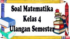 40 Soal KSM Matematika MTs Tahun 2023/2024 dan Kunci Jawaban Terbaru Soal Kompetisi Sains ...