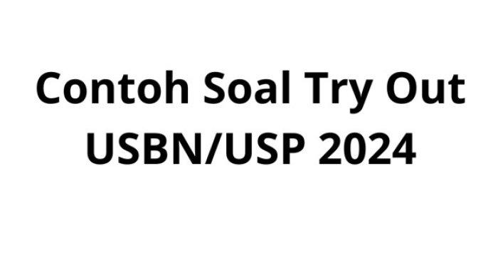 50 Contoh Soal Try Out USBN/USP 2024 Matematika Kelas 6 SD, Disertai Kunci Jawaban ...