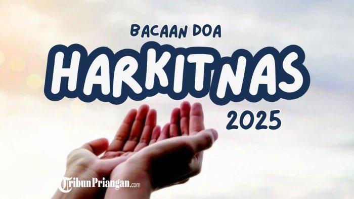 Naskah Doa Upacara Bendera Hari Kebangkitan Nasional 2025 - Tribunpriangan.com