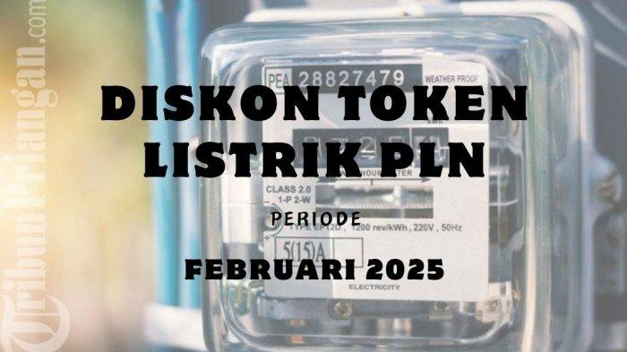 Diskon 50 Persen Token Listrik PLN pada Februari 2025 Berlaku sampai Kapan? Ini Tanggal Pastinya ...