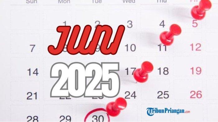 Kalender Juni 2025, Kapan Tanggal Merah Lebaran Idul Adha Tahun Ini, Ada Jatah Libur 5 Hari ...