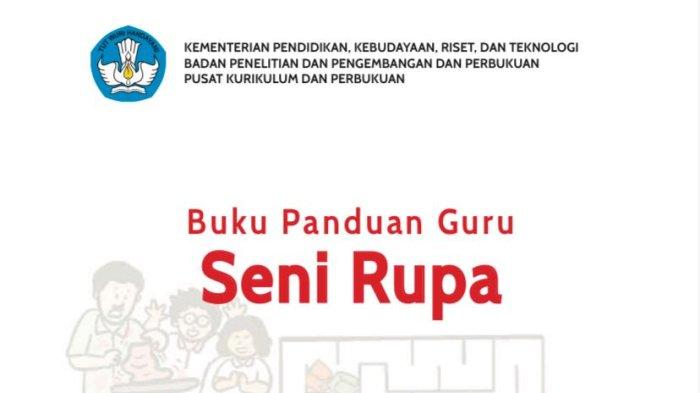 Link Download Buku Panduan Guru Kurikulum Merdeka untuk SD/MI Kelas 1-6 Mapel Seni Rupa ...