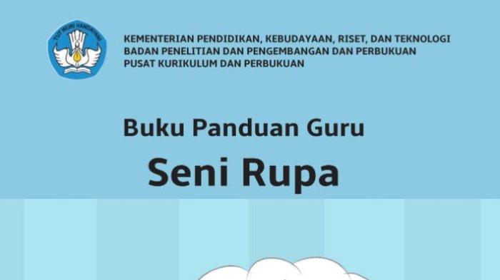 Link Gratis Download Buku Panduan Guru Kurikulum Merdeka Untuk SD Kelas 4, Khusus Buku Seni ...