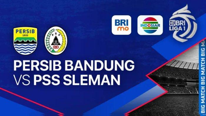 LINK Live Streaming Persib Bandung vs PSS Sleman, Peluang Anak Asuh Bojan Hodak Masuk 2 Besar ...