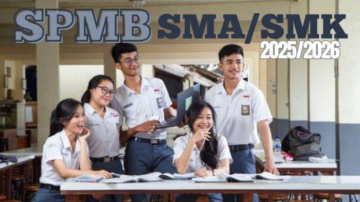 SPMB 2025 Jalur Prestasi Khusus SMK Buka pada Tahap IV, Begini Cara Daftar dan Jadwal Lengkapnya ...