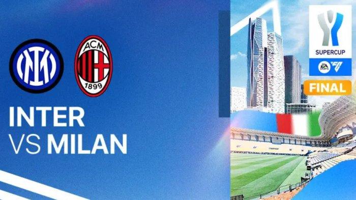 Prediksi Skor dan Susunan Pemain Inter Milan VS AC Milan, Lengkap Live Streaming ...