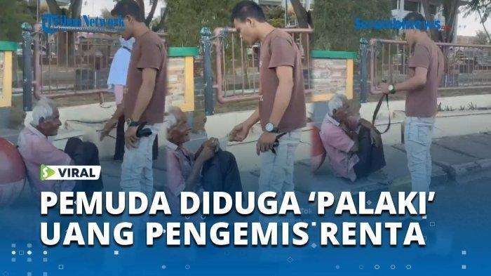 AROGAN, Pemuda 'Memalak' Ancam Pengemis Tua di Pinggir Jalan - Prohaba.co