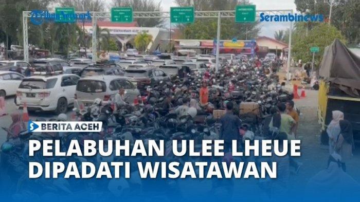 WOW, Antrean Wisatawan Tujuan Sabang Membludak di Pelabuhan Ulee Lheue - Prohaba.co