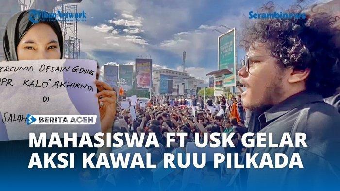 CAIYOO, Aksi Kawal RUU Pilkada di Simpang Lima Banda Aceh - Prohaba.co