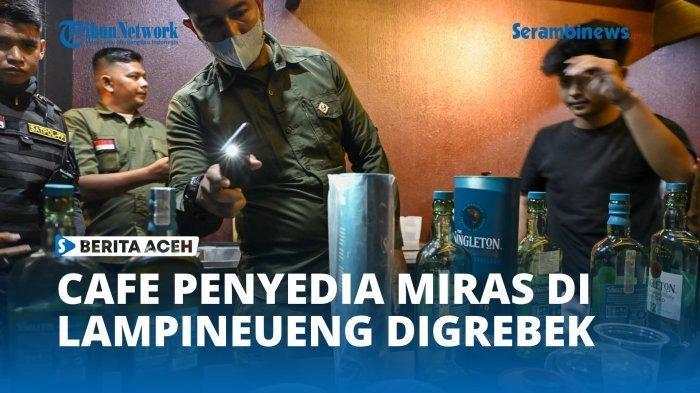 JEP LOEM, Dua Wanita Mabuk dan Puluhan Botol Miras Disita di Salah Satu Cafe Lampineung - Prohaba.co