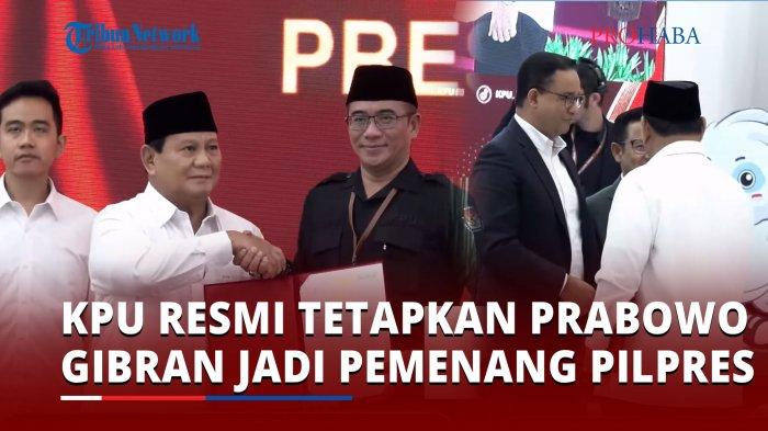 VIDEO KPU Resmi Tetapkan Prabowo-Gibran Jadi Pemenang Pilpres 2024, Anies-Cak Imin Beri Selamat ...