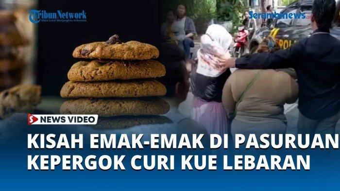MIRIS, Kisah Emak-emak Kepergok Curi Kue Lebaran - Prohaba.co MIRIS, Kisah Emak-emak Kepergok Curi Kue Lebaran - Prohaba.co