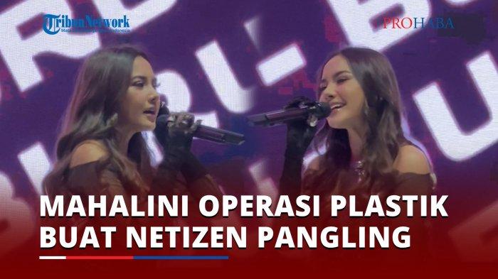 VIDEO Mahalini Operasi Plastik hingga Wajah Berubah Drastis, Berawal ...