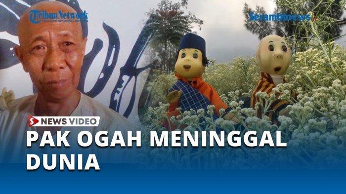 Pak Ogah dalam Serial Si Unyil Meninggal Dunia - Prohaba.co