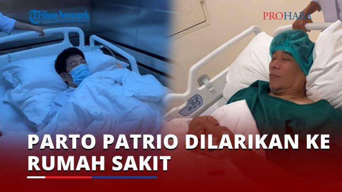 VIDEO Parto Patrio Dilarikan ke Rumah Sakit, hingga Sang Komedian Masuk ...