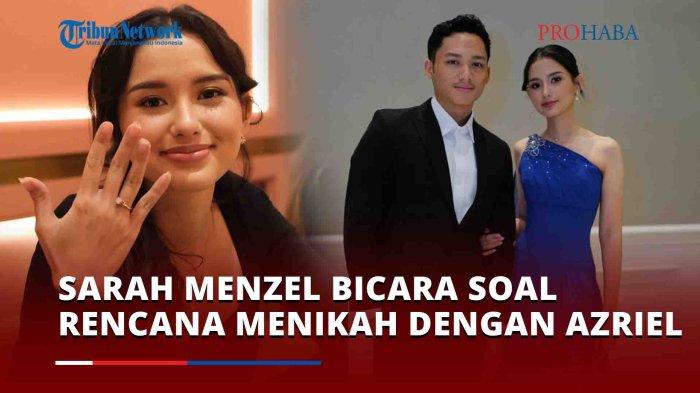 VIDEO Sarah Menzel Bicara soal Rencana Menikah Setelah Terima Lamaran ...