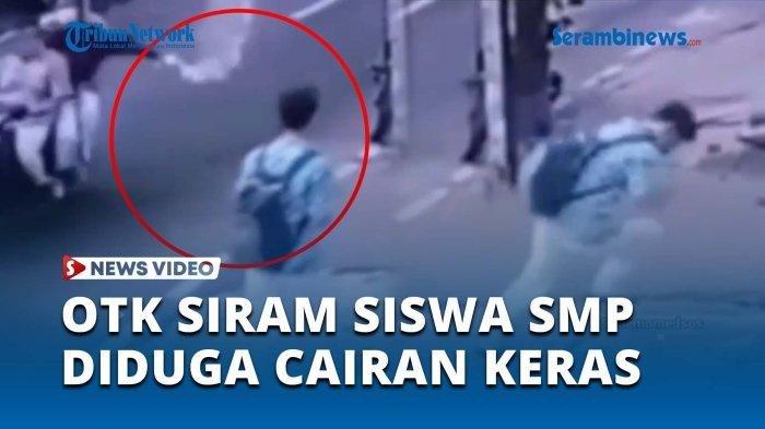 Seorang Siswa SMP Disiram Air Keras oleh Orang Tak Dikenal - Prohaba.co