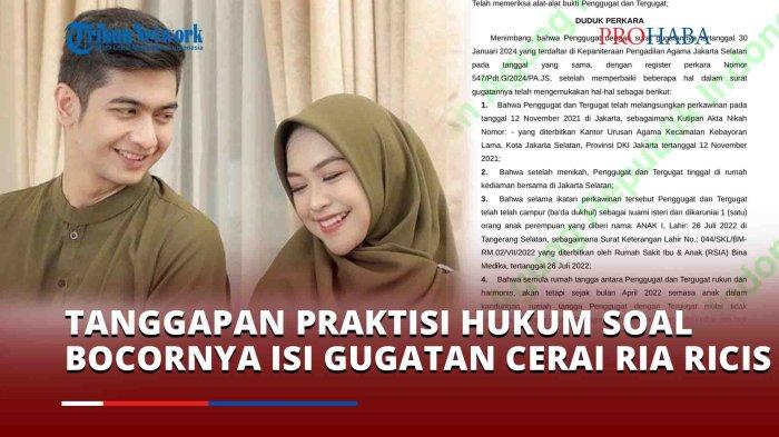 VIDEO Tanggapan Praktisi Hukum Soal Bocornya Isi Gugatan Cerai Ria Ricis dan Teuku Ryan - Prohaba.co