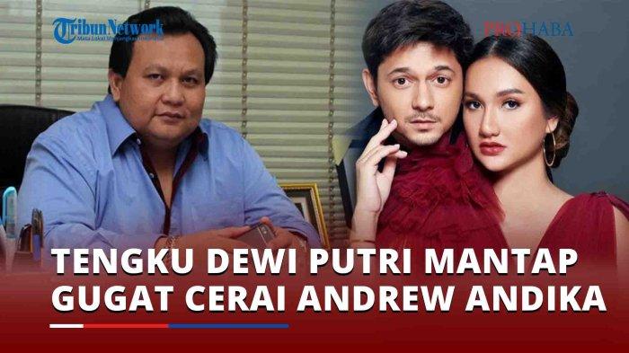 VIDEO Tengku Dewi Putri Sudah Tak Tahan dengan Kelakuan sang Suami, Mantap Gugat Cerai Andrew ...