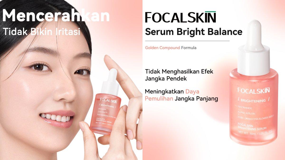 Review FOCALSKIN 6X Brightening Serum, Kaya Vitamin C untuk Menyamarkan ...