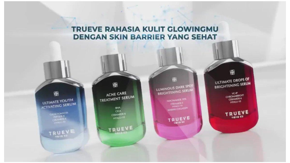 TRUEVE Punya 7 Rekomendasi Serum Berkualitas yang BPOM dan Halal, Bisa Disesuaikan Kebutuhan ...