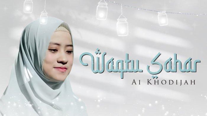 Chord Kunci Gitar dan Lirik Lagu Waqtu Sahar - Ai Khodijah : Waqtusahar Bih Yatiim - Tribunsolo.com