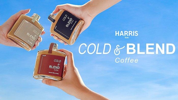 COLD & BLEND COFFEE by HARRIS Solo, Manjakan Pecinta Kopi Tanpa Perlu ...