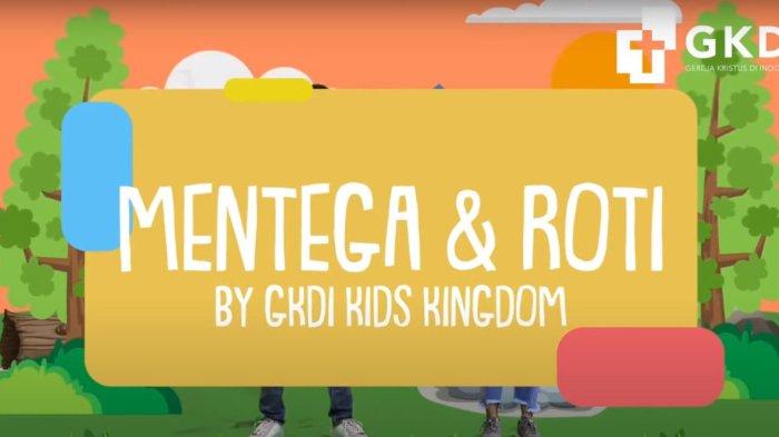 Chord Kunci Gitar dan Lirik Lagu Mentega dan Roti - GKDI Kids Kingdom ...