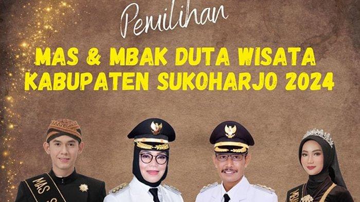 Tunjukkan Potensimu, Ikuti Mas dan Mbak Duta Wisata Sukoharjo 2024, Simak Syarat dan Tahapannya ...