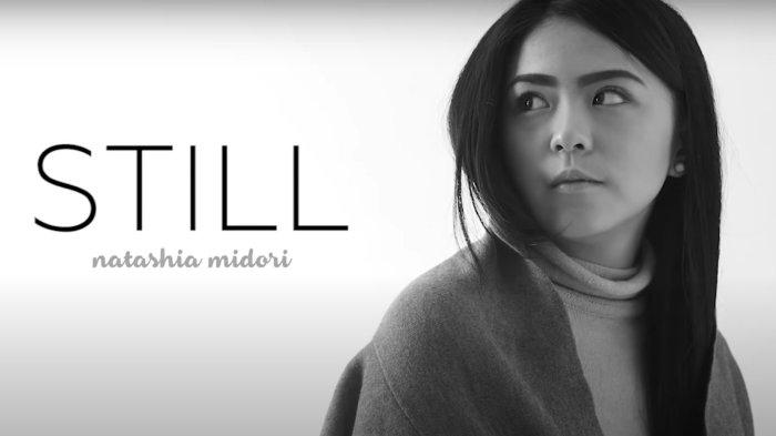 Chord Kunci Gitar dan Lirik Lagu Still - Natashia Midori: Hide Me Now ...