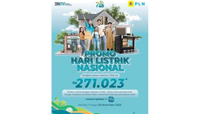 PLN Berikan Promo Spesial Tambah Daya Hanya Rp271.023, Berlaku hingga 30 November 2023 ...