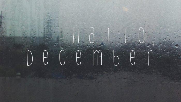 Hello December, Inilah 10 Kata Bijak untuk Awali Desember, Cocok ...