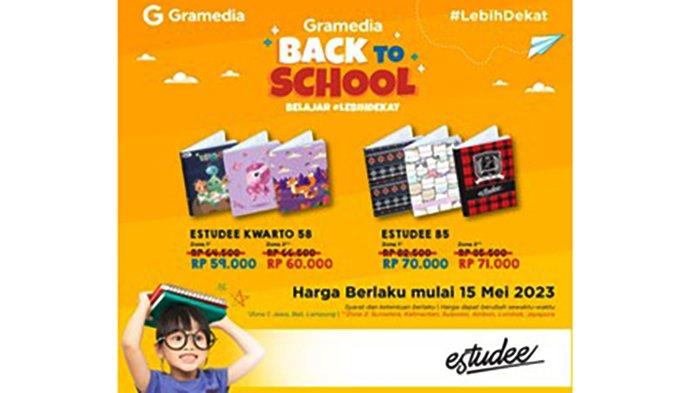 Lengkapi Kebutuhan Sekolah Bersama Gramedia Back to School, Promo Buku ...