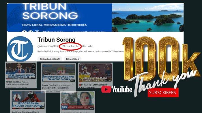 Thank You Tribunners! Tribun Sorong 100K Subscribers - Tribunsorong.com