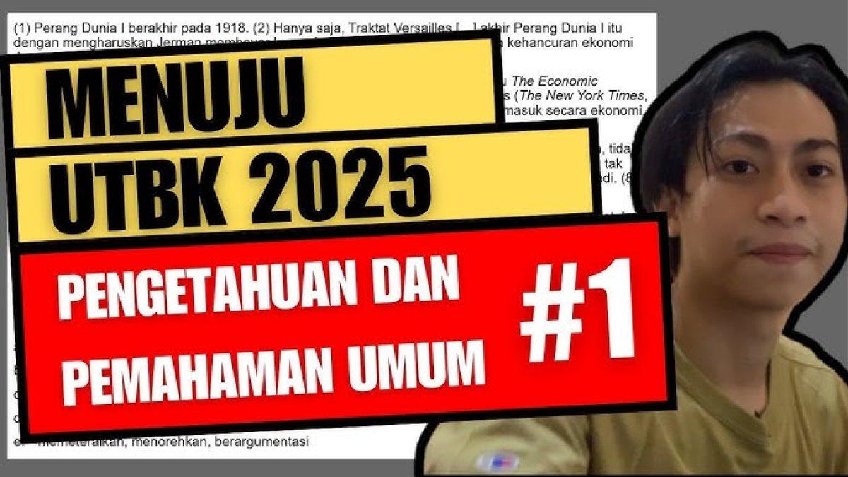 10 Kunci Jawaban Soal UTBK SNBT 2025, Materi Pengetahuan dan Pemahaman Umum, Dilengkapi ...