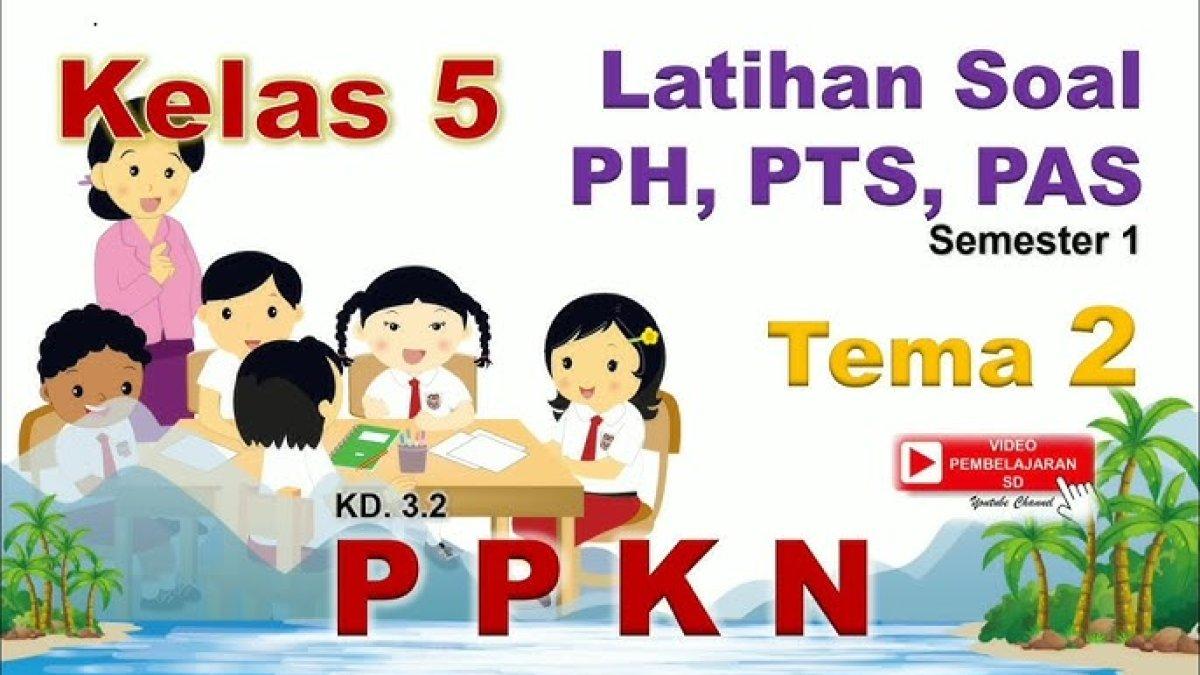 20 Kunci Jawaban PKN Kelas 5 SD/MI Semester 1 Kurikulum Merdeka: Contoh Soal Hadapi Ujian PTS ...