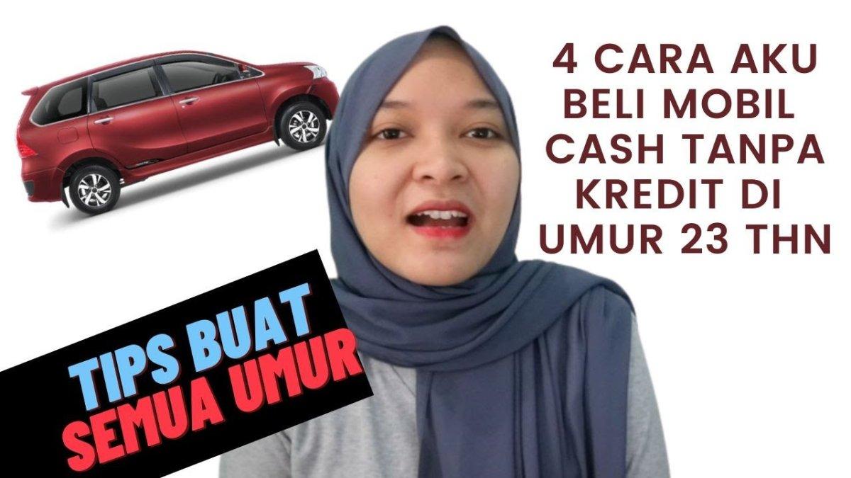 5 Cara Membeli Mobil Impian di Usia Muda, Rahasia Sukses Sebelum Umur 25 Tahun, Tertarik ...