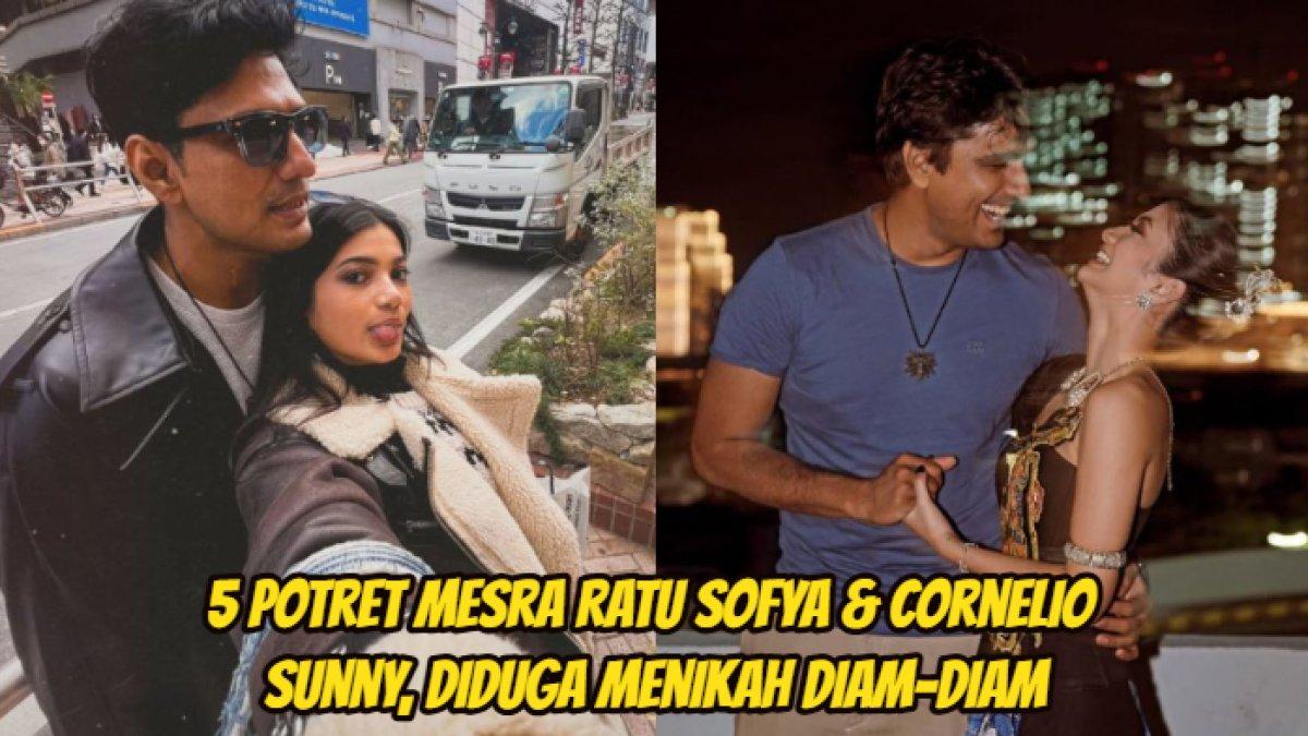 5 Potret Mesra Ratu Sofya & Cornelio Sunny, Diduga Menikah Diam-diam hingga Tak Dapat Restu ...
