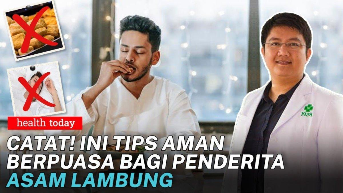 5 Tips Puasa Sehat Bagi Penderita Asam Lambung, Berpuasa Tetap Nyaman ...