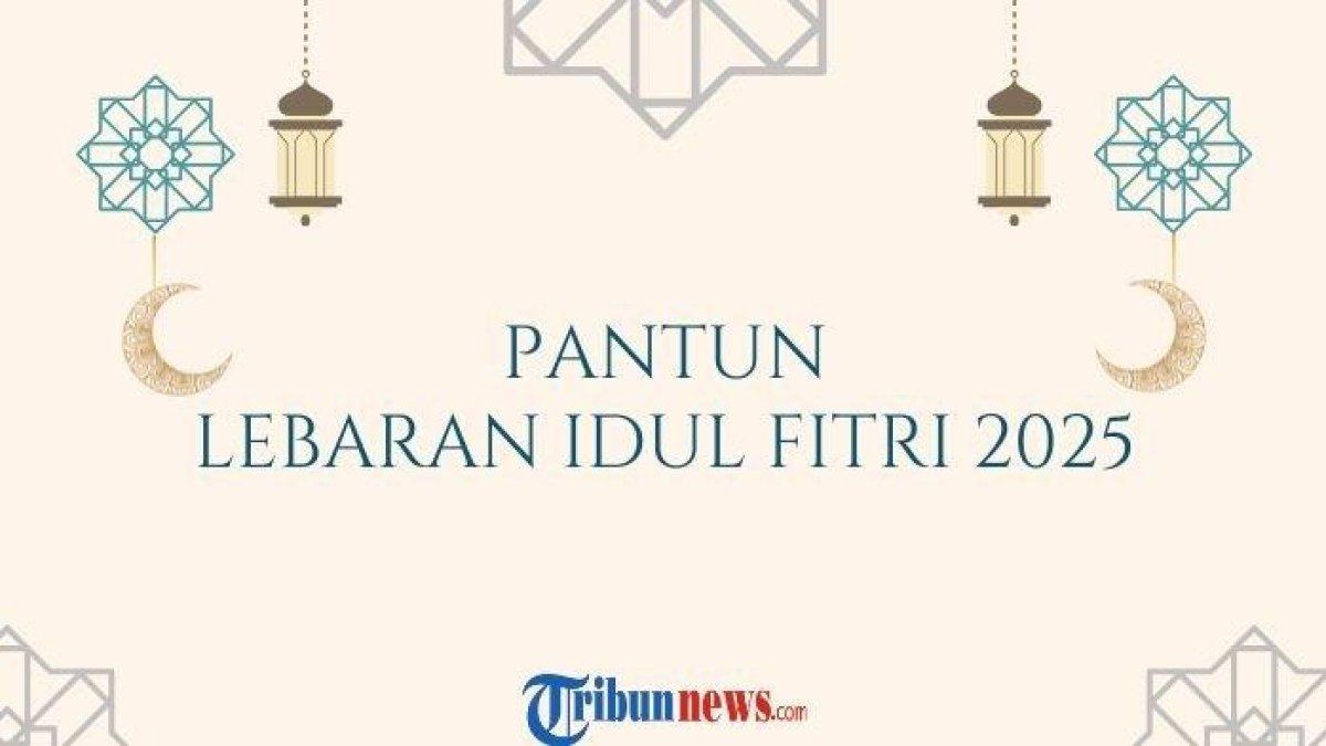50+ Pantun Lebaran Idul Fitri 2025, Penuh Makna, Ceria dan Mengharukan ...