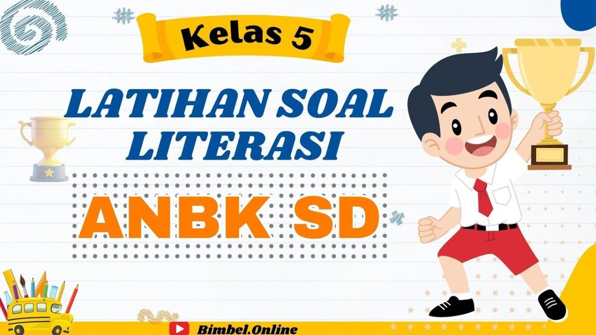 60 Kunci Jawaban Soal ANBK SD 2025 Kelas 5, Materi Numerasi Matematika Untuk Latihan di Rumah ...