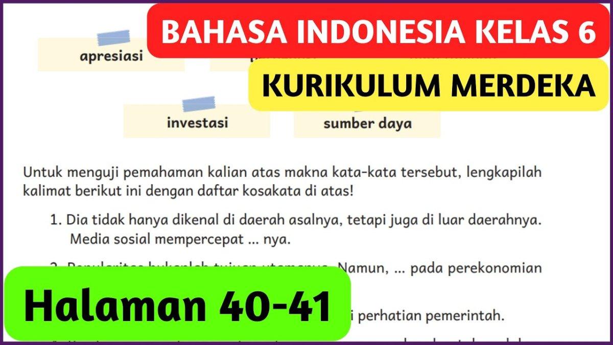 Kunci Jawaban Bahasa Indonesia Kelas 6 Halaman 40 dan 41 Kurikulum Merdeka: Seni Diplomasi ...