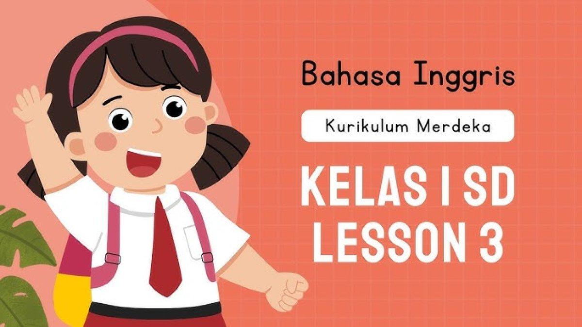 40 Soal dan Kunci Jawaban Bahasa Inggris Kelas 1 SD/MI Semester 2 Kurikulum Merdeka, Ujian UTS ...