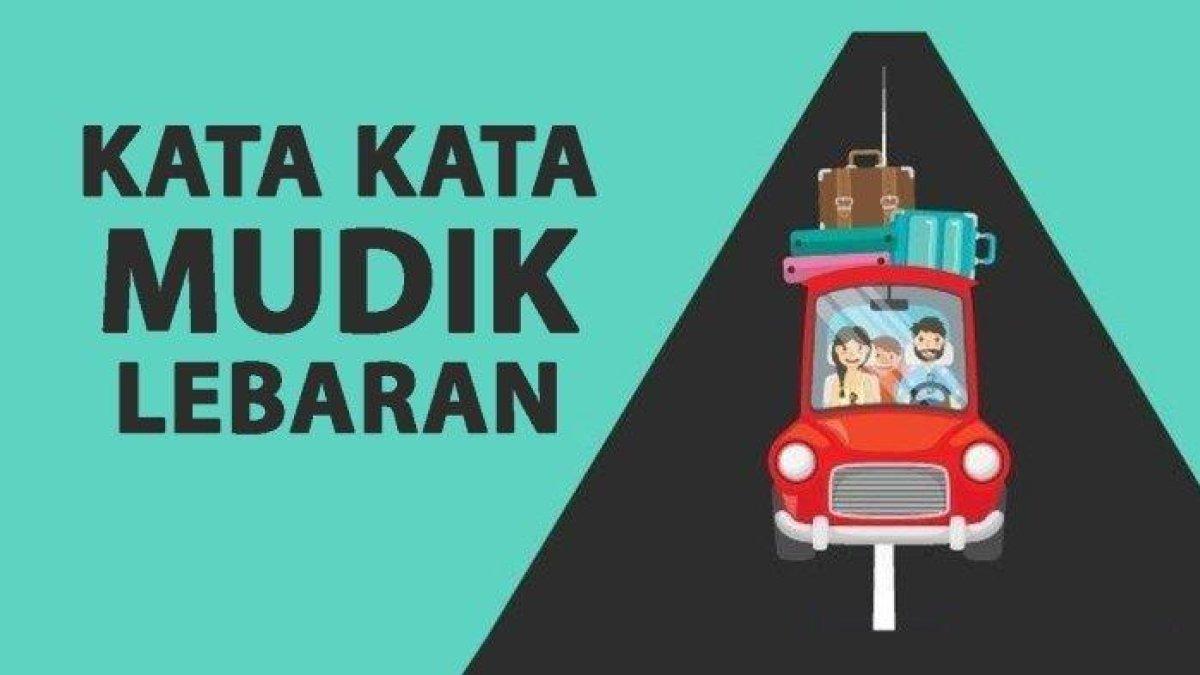 40 Kata-kata Lucu Mudik Lebaran 2025, Cocok Jadi Hiasan Kendaraan Atau ...