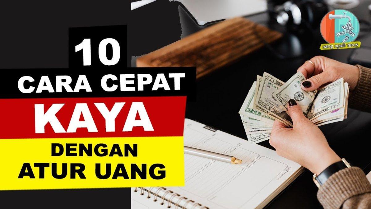 5 Cara Mengatur Keuangan Agar Cepat Kaya, Tabungan Jadi 'Gendut', Mapan Sebelum Umur 30 Tahun ...
