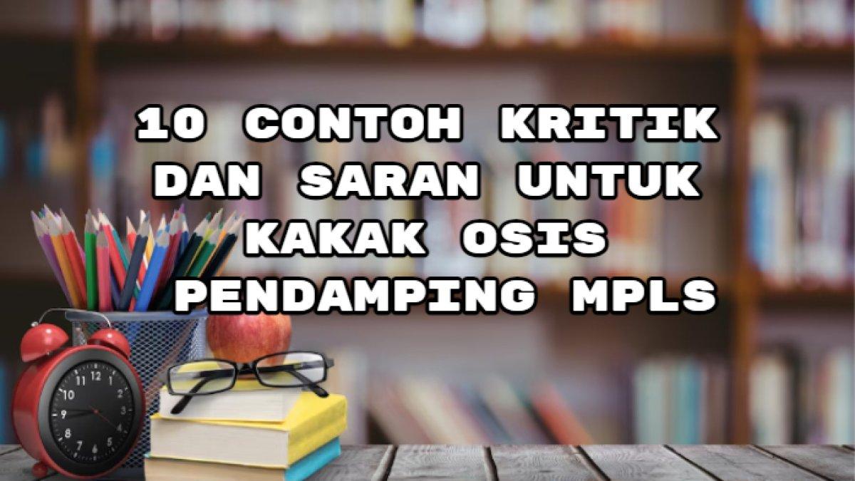 10 Contoh Surat Kritik dan Saran untuk Kakak OSIS Pendamping MPLS ...