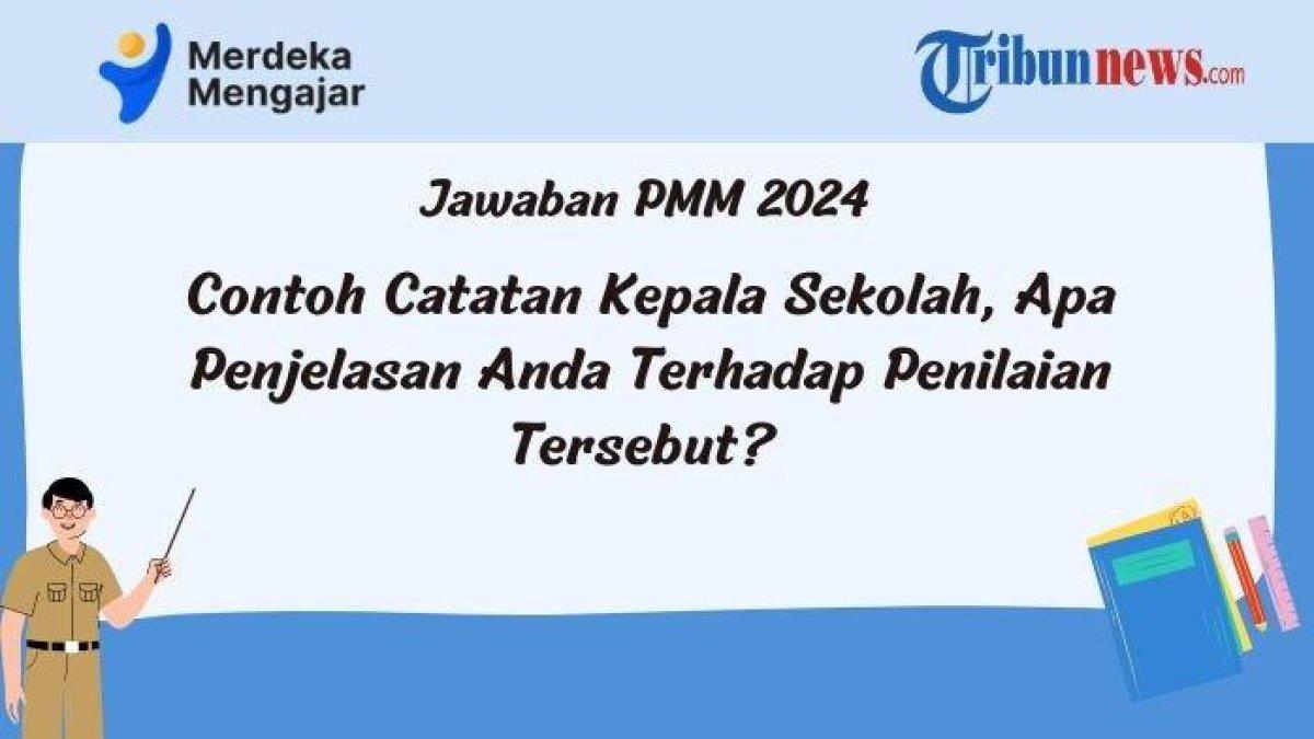 Apa Penjelasan Anda Terhadap Penilaian Tersebut? Referensi Jawaban PMM ...