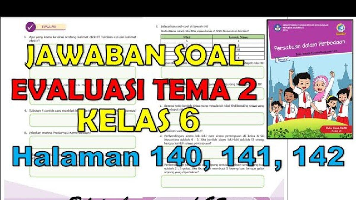Kunci Jawaban Buku Tematik Tema 2 Kelas 6 SD Halaman 140 141 142: Ciri-ciri Kalimat Efektif ...