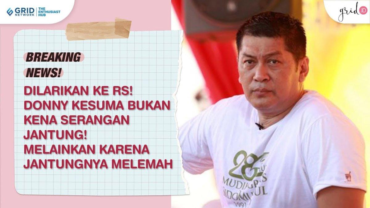 5 Fakta Kondisi Donny Kesuma, Dirawat di ICU, Bukan Serangan Jantung ...